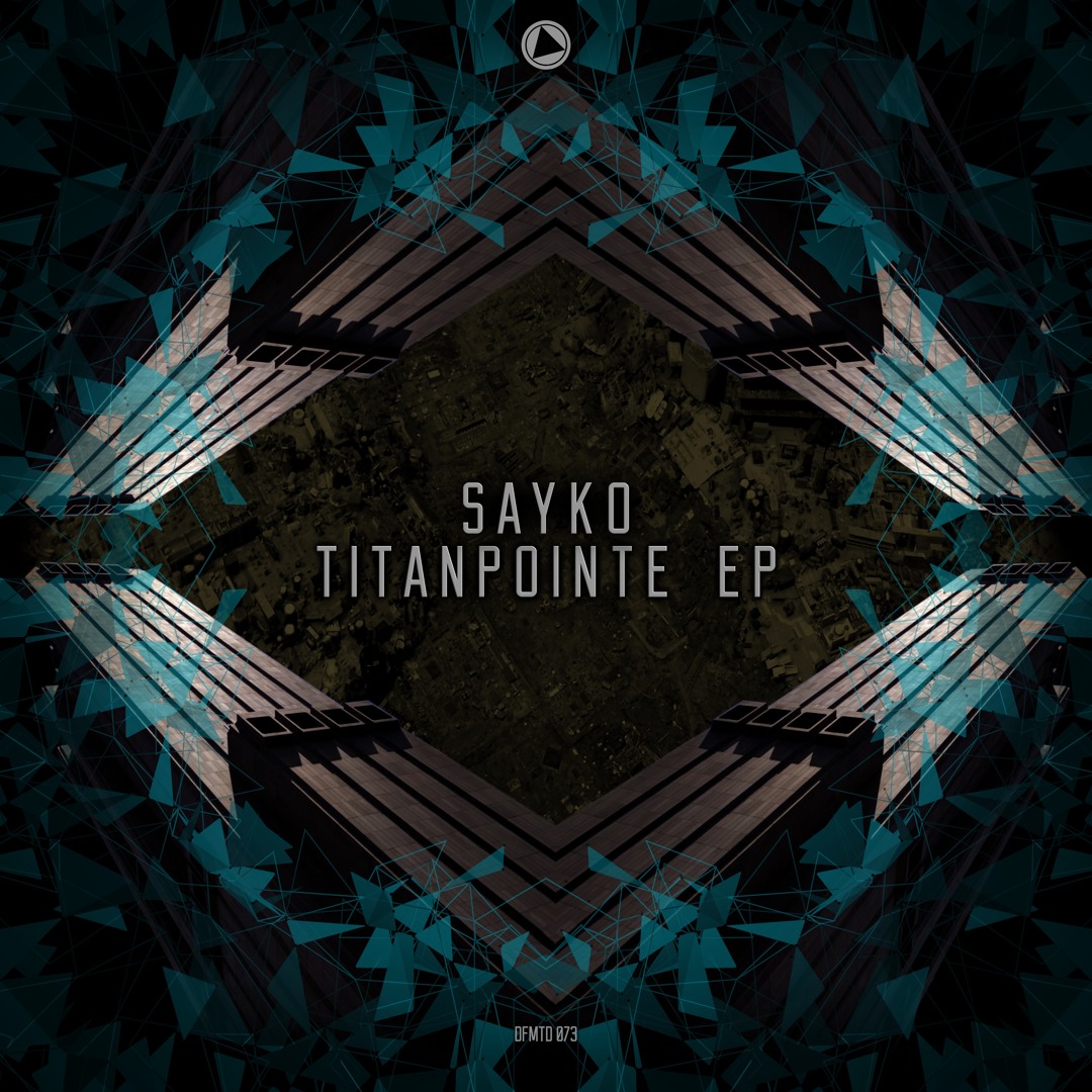 Stream Sayko - Titanpointe / cut by Sayko aka Spofforth | Listen online ...