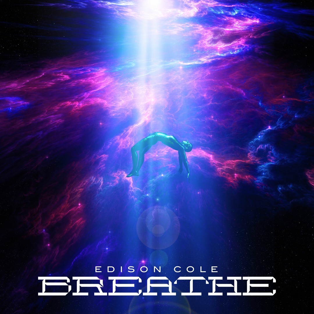 Stream EDISON COLE - BREATHE [FREE DOWNLOAD] by EDISON COLE | Listen ...