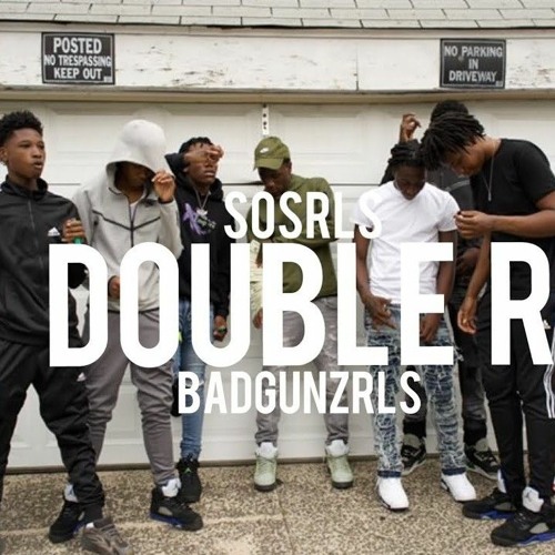 Stream SOSRLS X BADGUNZRLS - DOUBLE R by Omar Bruton | Listen online ...