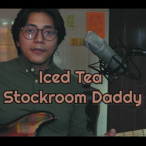 Stream Iced Tea by Stockroom Daddy | Listen online for free on SoundCloud