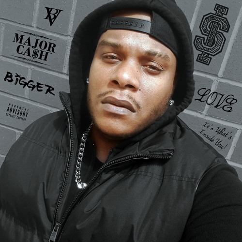 Stream Major Cash - Bigger (Executive Produced By. Bank Vault ...