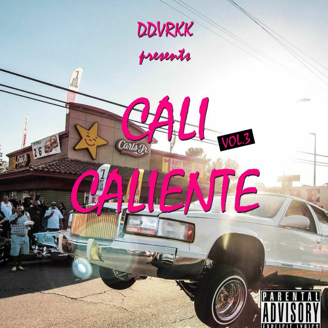 Listen to music albums featuring Cali Caliente Vol.3 by DDVRKK online ...