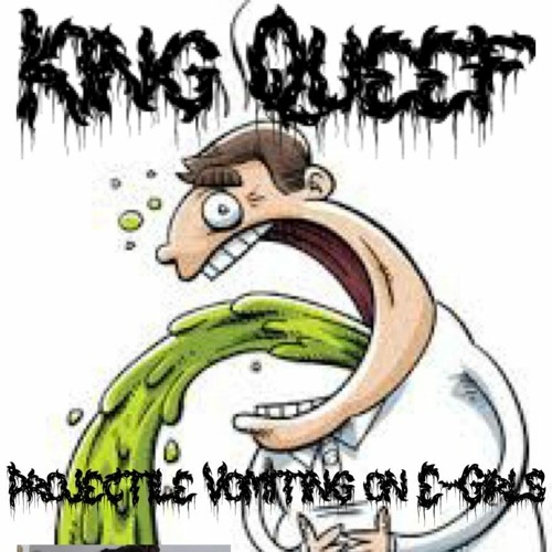 Stream King Queef | Listen to Projectile Vomiting on E-Girls -- EP ...