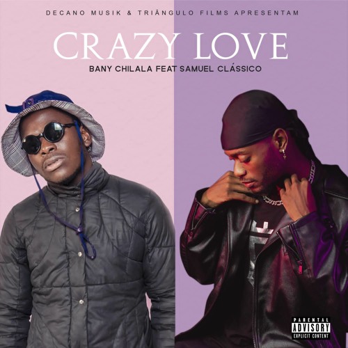 Stream BANY CHILALA FT SAMUEL CLÁSSICO - CRAZY LOVE by Nino Vibes ...