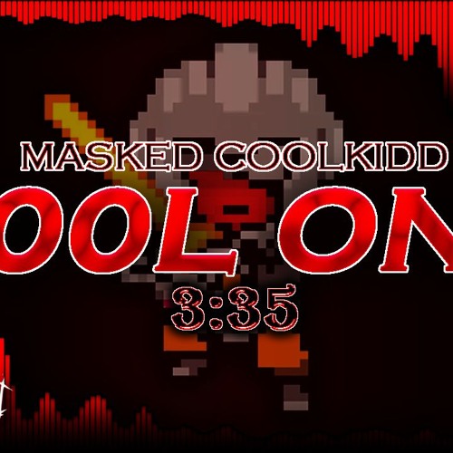 Stream COOL ONE | FORSAKEN OST - MASKED MAN COOLKIDD'S THEME by 89M ...