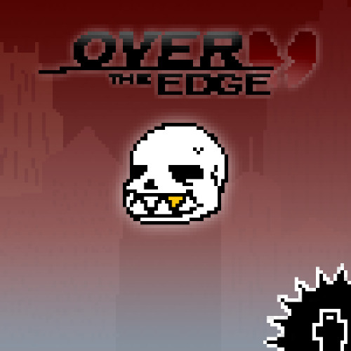 Stream Over the Edge (Underfell Sans) by TheAngryBird95 | Listen online ...