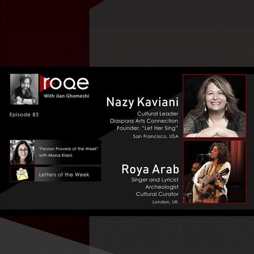 Stream Roqe - Ep #83 - Nazy Kaviani, Roya Arab by Roqe Media | Listen ...