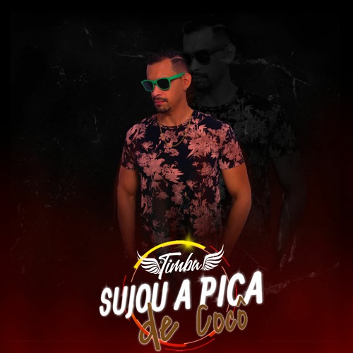 Stream MC TIMBU - SUJOU A PICA DE COCÔ ( PROD. TIMBU ) by MC Timbu ...