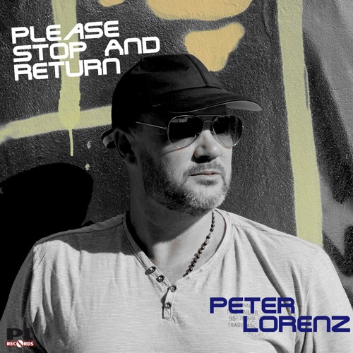 Stream Please Stop And Return (Radio Version) by Peter Lorenz | Listen ...