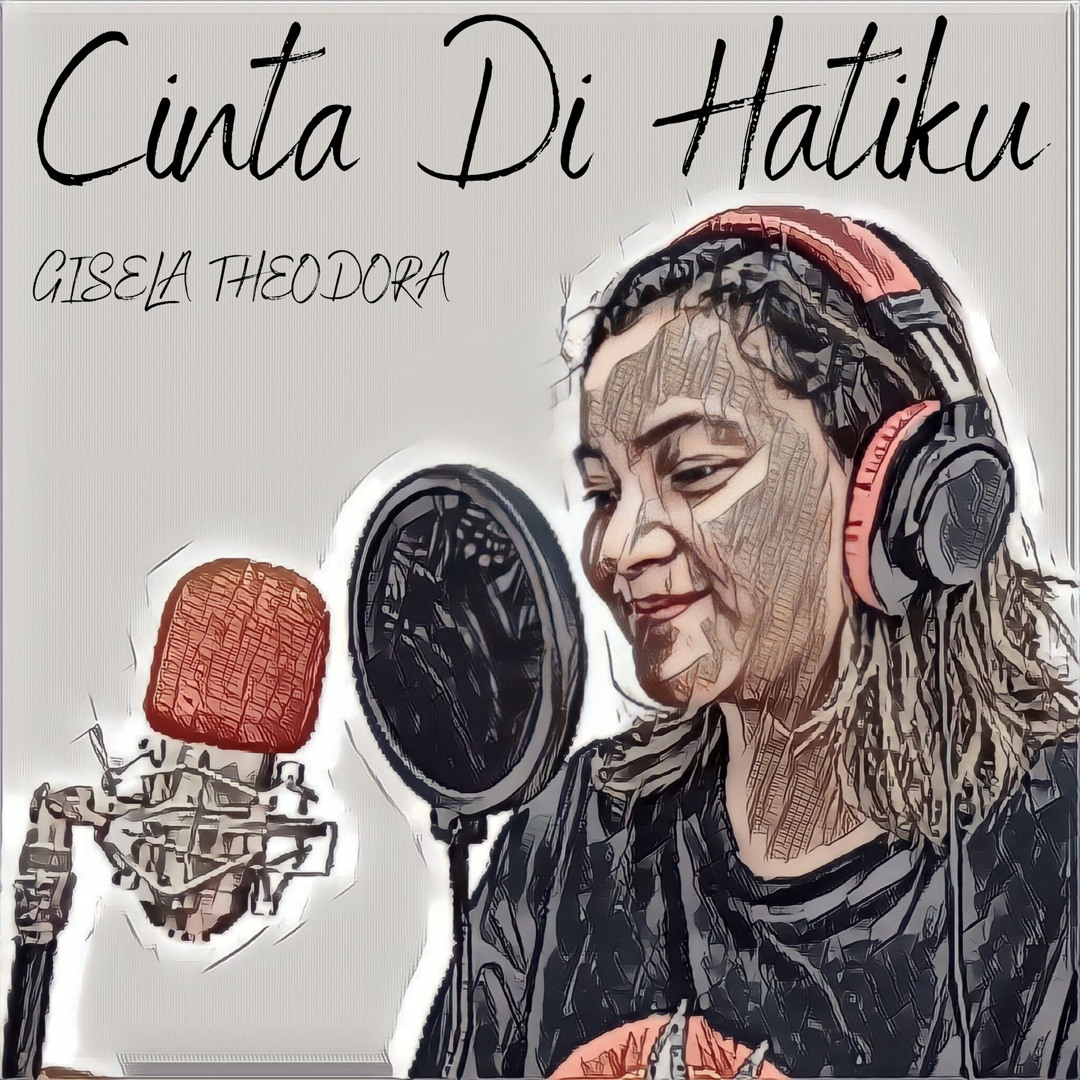 Stream Cinta Di Hatiku by Gisela Theodora | Listen online for free on ...