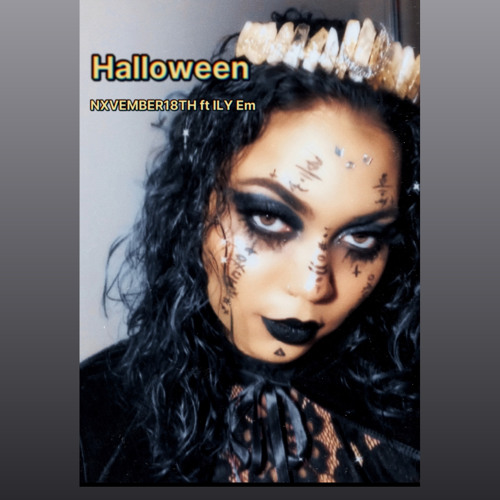 Stream Halloween Nxvember18th Ft Ily Em By Ily Em Listen Online For