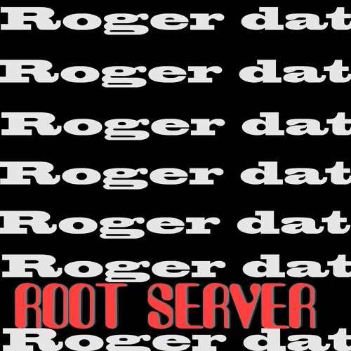 Stream ROOT SERVER - Roger dat(NATIVE SERVER Remix) by ROOT SERVER ...