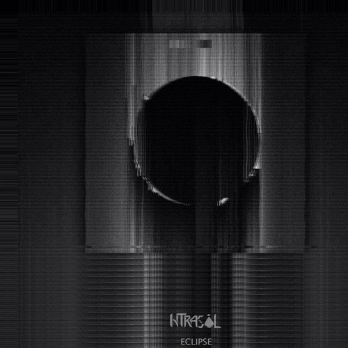 Stream Eclipse by INTRASoL | Listen online for free on SoundCloud