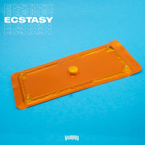 Stream Ecstasy by yummy | Listen online for free on SoundCloud