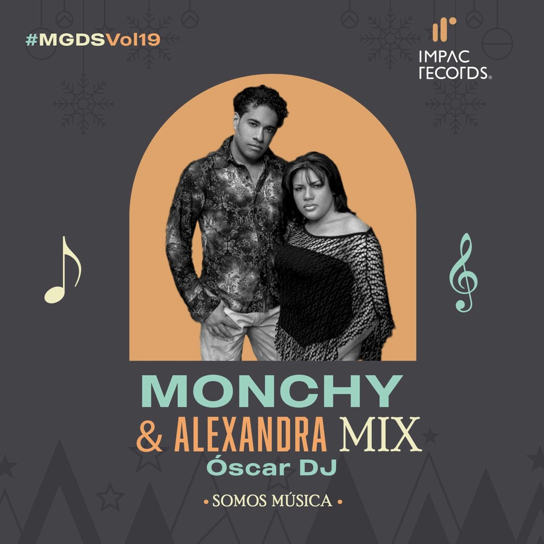 Stream Monchy & Alexandra Mix by Oscar DJ IR by Impac Records | Listen ...