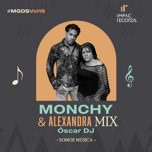 Stream Monchy & Alexandra Mix by Oscar DJ IR by Impac Records | Listen ...