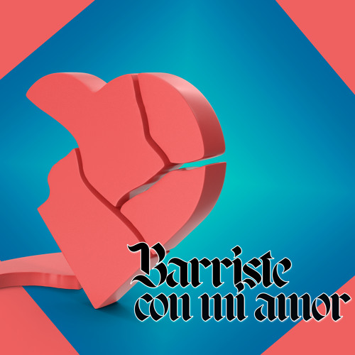 Stream Barriste con mi amor by Hammer XenoZ | Listen online for free on ...