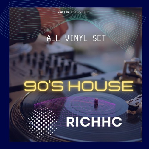 Stream 90's House Classics (Vinyl Only Set) by RichHC | Listen online ...