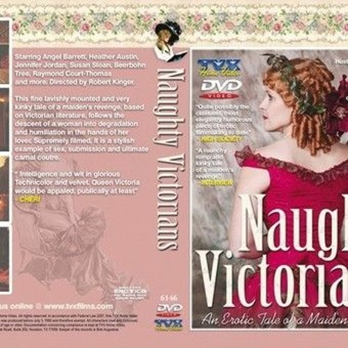 Stream The Naughty Victorians An Erotic Tale Of A Maiden S Revenge By Derek Listen Online For