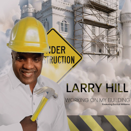 Stream Larry Hill featuring Darnell Williams Working On My Building by boogie365 | Listen online ...