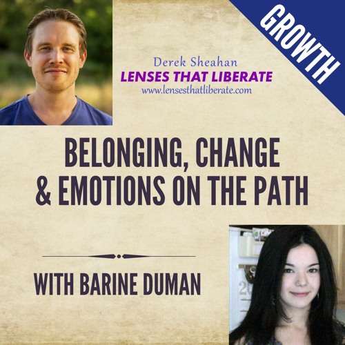 Stream Belonging, Change & Emotions on the Path (with Barine Duman ...