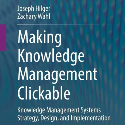 Stream episode PDF_ Making Knowledge Management Clickable: Knowledge ... Stream episode PDF_ Making Knowledge Management Clickable: Knowledge ...