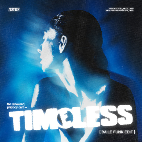 TIMELESS (EGNEVER EDIT) Click Download For Full Track - Listen to music