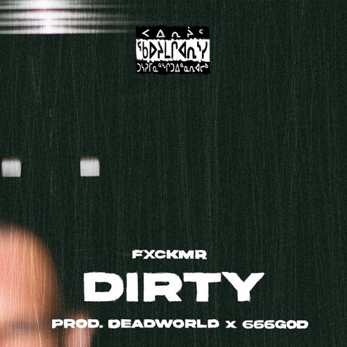 Stream Dirty (prod. DEADWORLD & 666god) by FxckMr | Listen online for ...