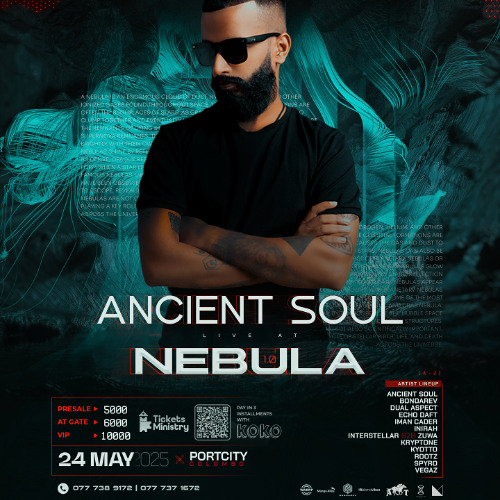 Stream Ancient Soul - Live Set @ Nebula 1.0 - Portcity Colombo (2025.05 ...