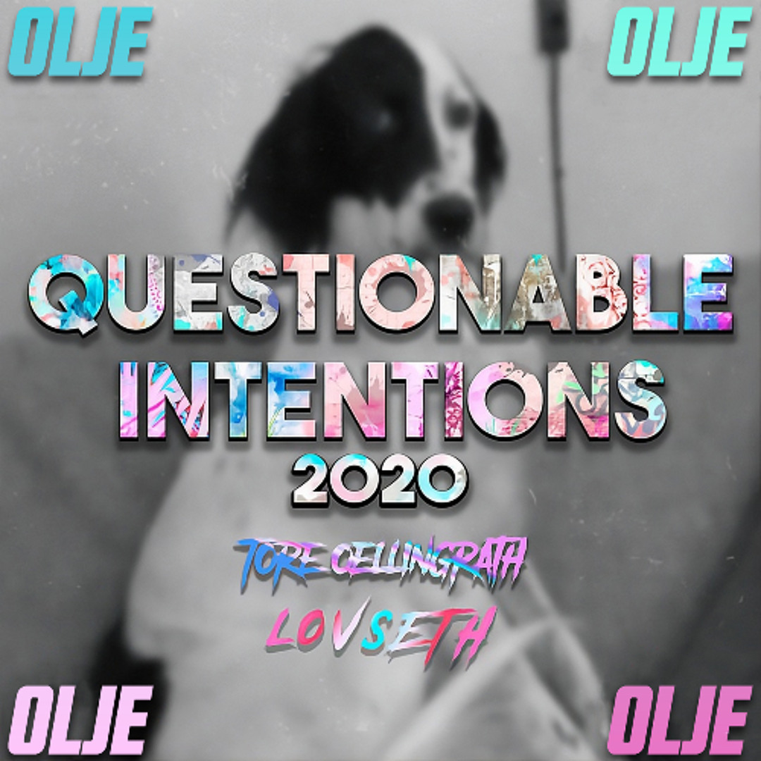 Stream Questionable Intentions 2020 by Olje | Listen online for free on ...