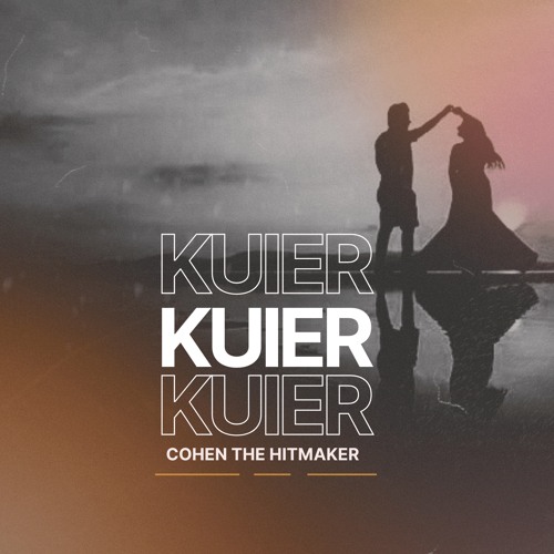 Stream KUIER by Cohen The Hitmaker | Listen online for free on SoundCloud