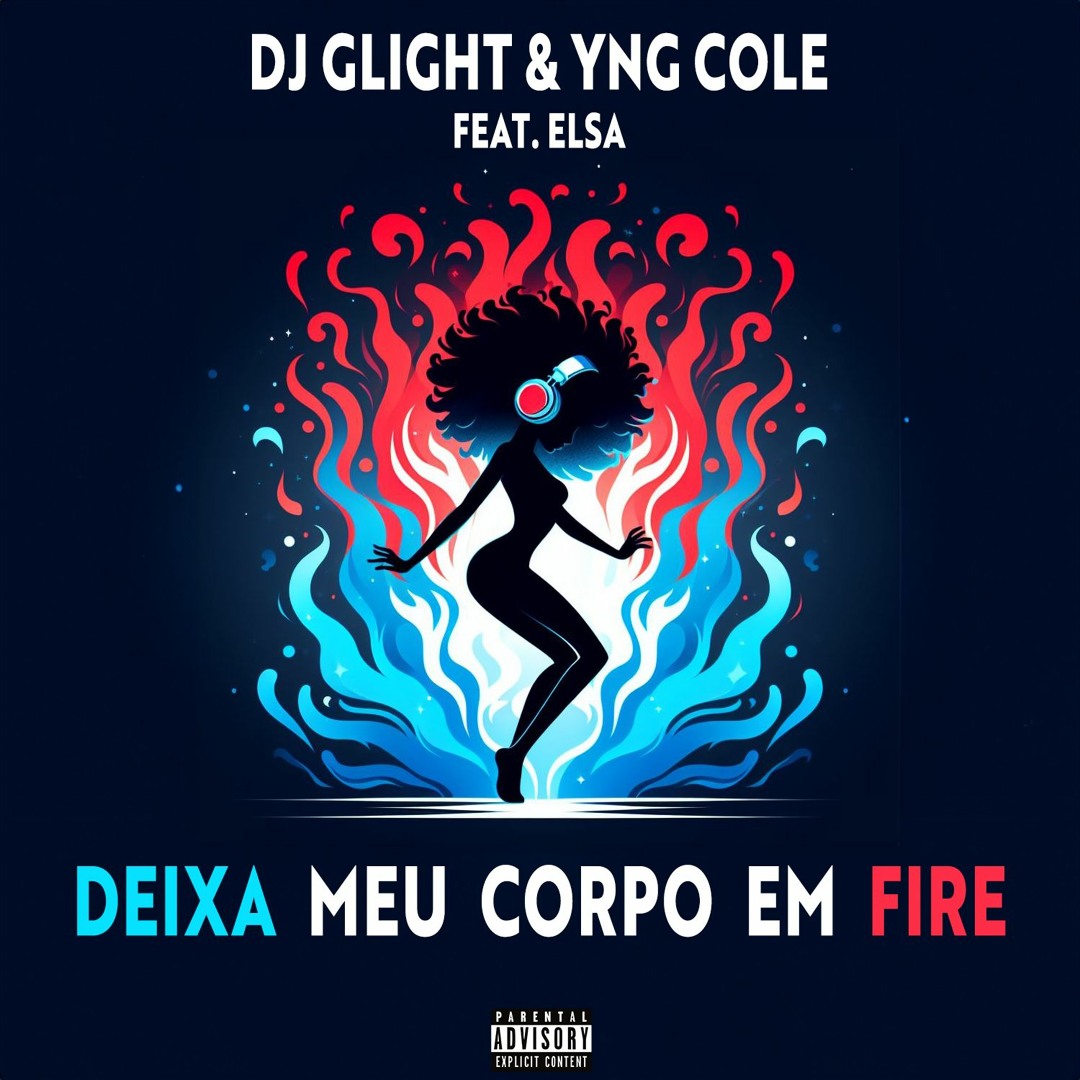 Stream Deixa Meu Corpo Em Fire (feat. Elsa) by DJ Glight | Listen ...