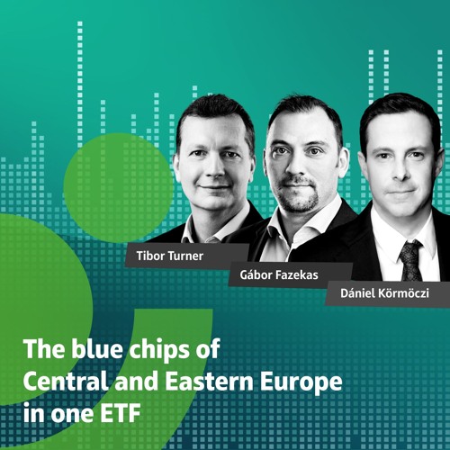Stream episode The blue chips of Central and Eastern Europe in one ETF ...