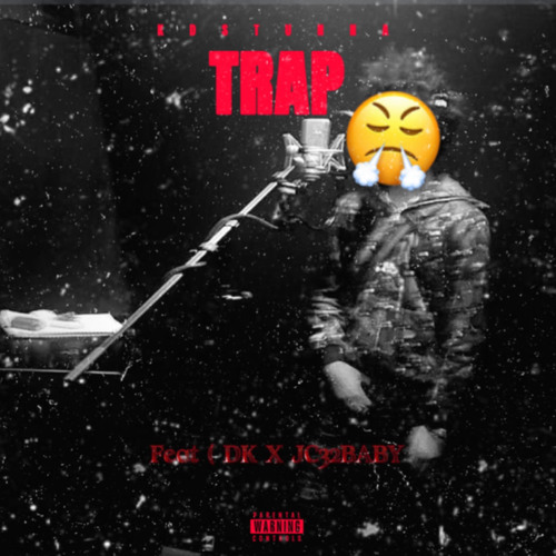 Stream Trap (feat. DSTEPPA & jc32baby) by KDSTUNNA | Listen online for ...