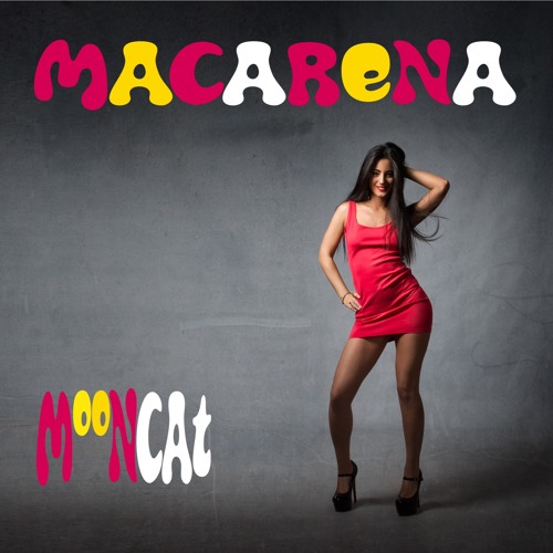 Stream MACARENA (original) by Mooncat (Marius Blanc) | Listen online ...