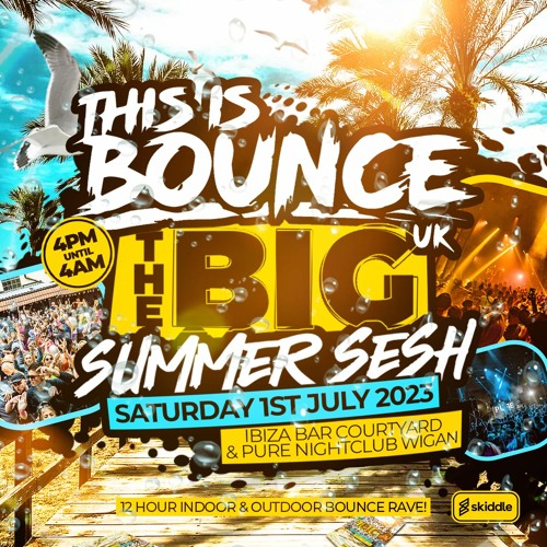 Stream This Is Bounce UK - BIG Summer Sesh 2023 Promo - Mixed By Bounce ...