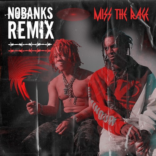 Listen to music albums featuring Trippie Redd – Miss The Rage Feat. Playboi Carti (NOBANKS Remix ...
