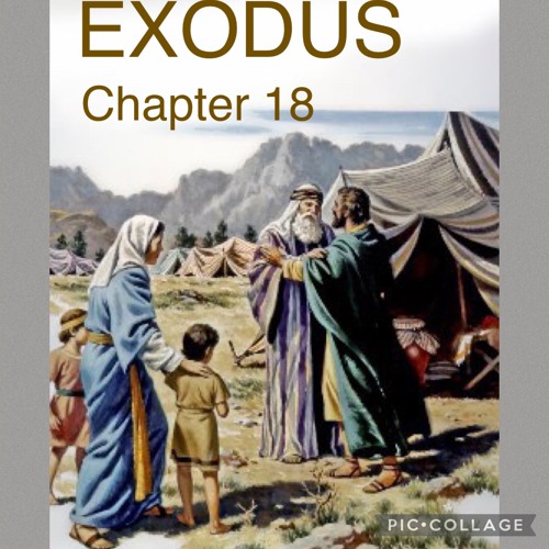 Stream Exodus 18 - Jethro’s Advice by COGA Knows His Word Daily ...