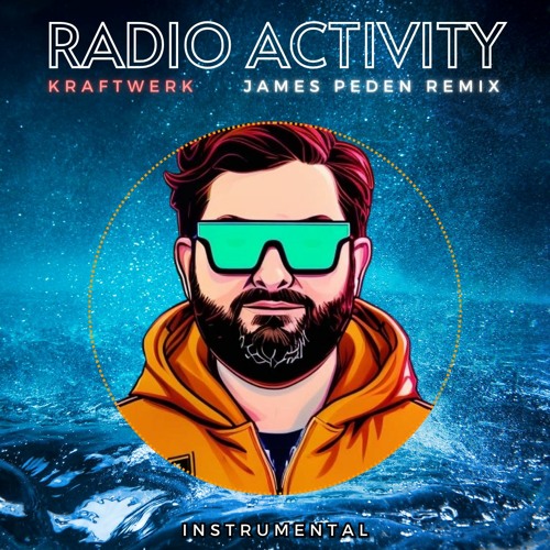 Stream Kraftwerk- Radio Activity Instrumental Remix by James Peden ...