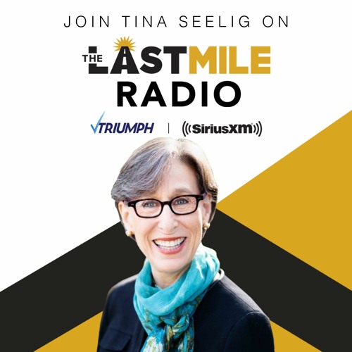 Stream Episode 36 -Tina Seelig by The Last Mile Radio | Listen online ...