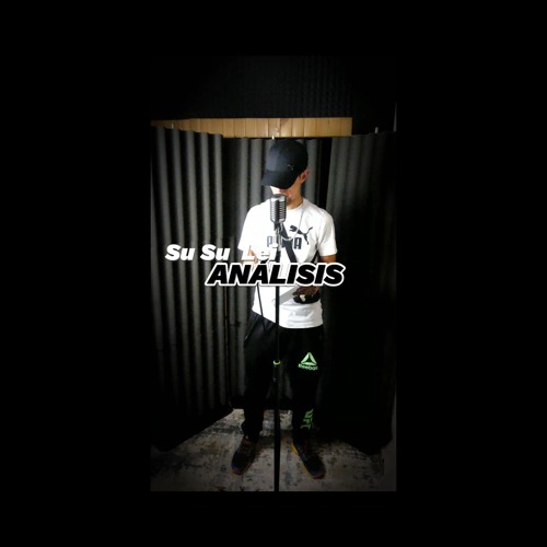 Stream SU-SU-LEI - ANALISIS by SU-SU-LEI | Listen online for free on ...