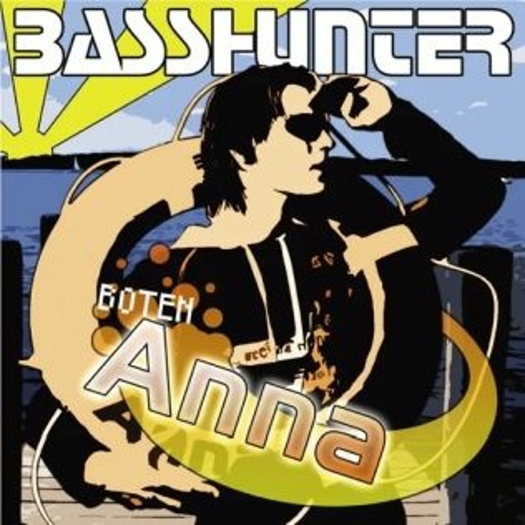Stream Basshunter - Boten Anna (Abaddon & Papaddon Edit) [10K INSTA ...