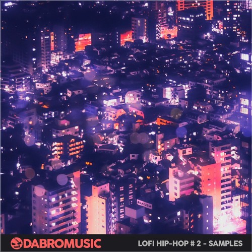 Stream Lofi Hip-Hop #2 - Royalty Free Samples by DABRO Music (Official ...