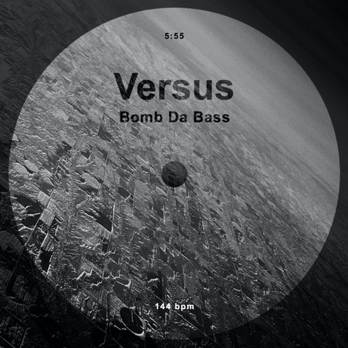 Stream Bomb Da Bass by Versus | Listen online for free on SoundCloud