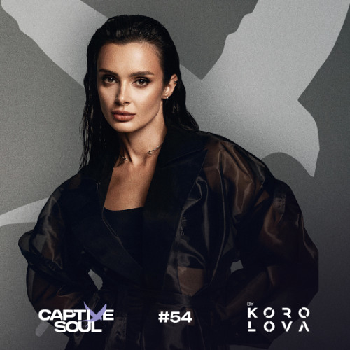 Korolova - Captive Soul 054 2024-11-29