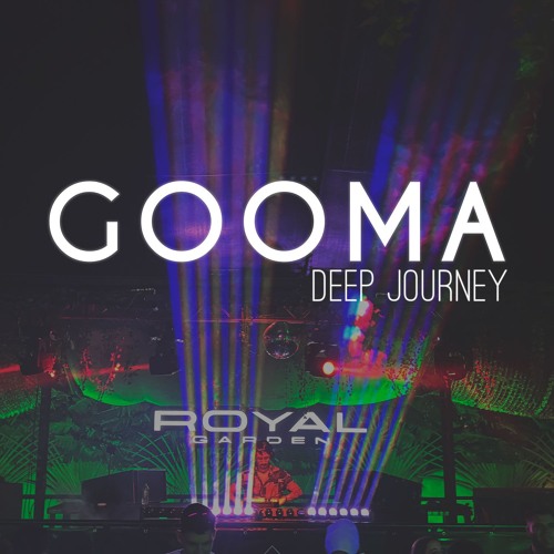 Stream GOOMA - Deep Journey by GOOMA | Listen online for free on SoundCloud