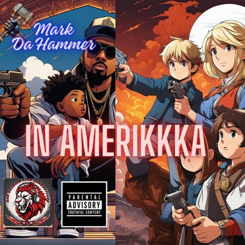 Stream In AmeriKKKa By Mark Da Hammer (RRLP) by Red Roaring Lion ...