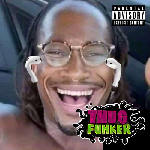 Stream Thug Funker - The Buster by ㅤ | Listen online for free on SoundCloud