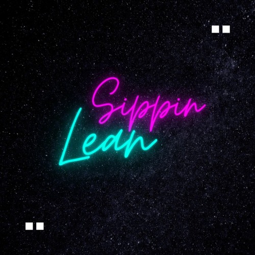 Stream Sippin Lean by 2Cash | Listen online for free on SoundCloud