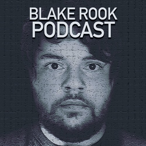 Stream Blake Rook | Listen to Blake Rook Podcast playlist online for ...